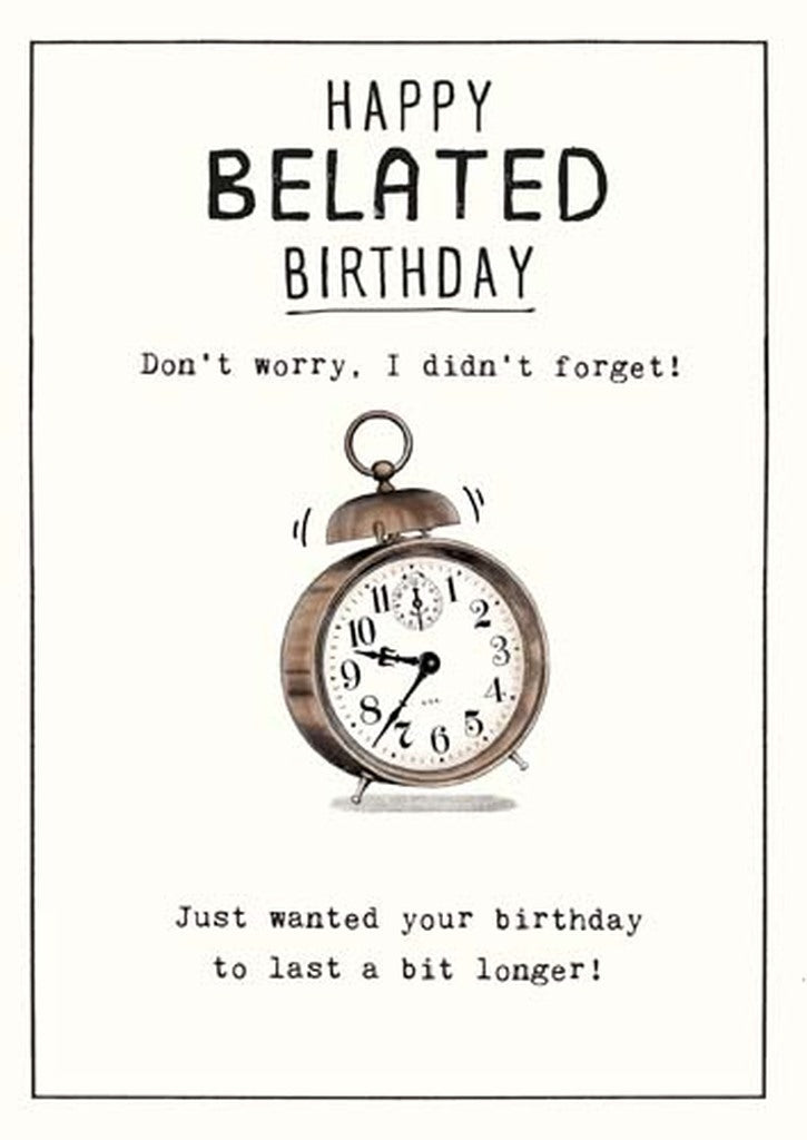Vintage Belated Birthday Cards The Celebration Isn't Over Yet Belated